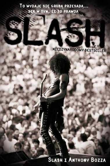 książka SLASH AUTOBIOGRAFIA, autor: Slash i Anthony Bozza - sklep ...